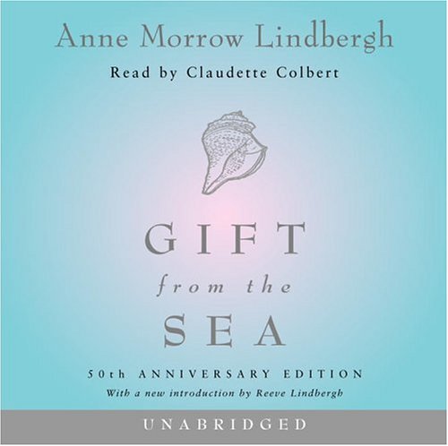 Gift from the Sea: 50th Anniversary Edition: Lindbergh, Anne Morrow ...