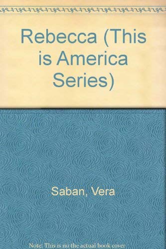 Amazon | The Westerning Rebecca (THIS IS AMERICA SERIES) | Saban, Vera ...