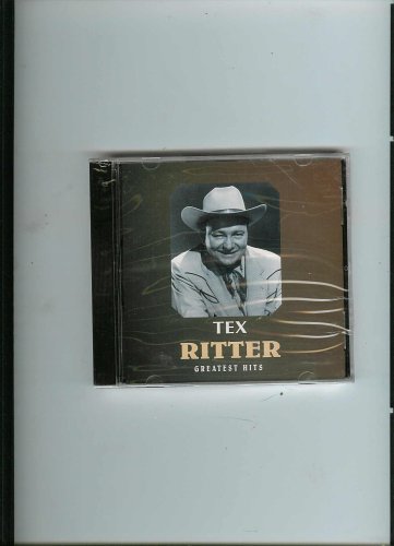 Tex Ritter - Greatest Hits - Amazon.com Music