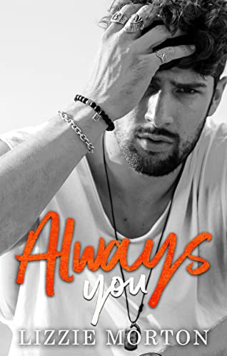 Always You (The Always Trilogy Book 1) eBook : Morton, Lizzie: Amazon ...
