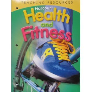 Teaching Resources: Health & Fitness, Grade 4: HSP: 9780153551550 ...
