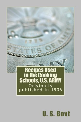 Recipes Used in the Cooking Schools, U.S. ARMY (annotated w/study guide ...