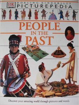 Picturepedia(Revised):8 People in the Past: Various: 9780751369076 ...