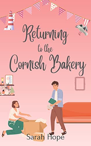 Returning to the Cornish Bakery (Escape To... The Cornish Bakery Book 7 ...