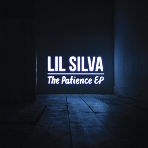 Amazon Music - Lil SilvaのThe Patience EP - Amazon.co.jp