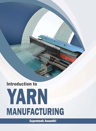 Introduction to Yarn Manufacturing : Suprateek Awasthi: Amazon.in: Books