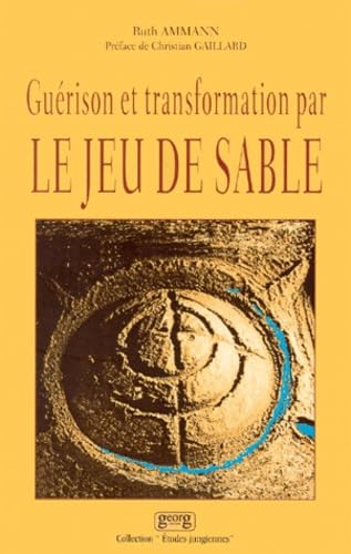 Amazon.com: GUERISON ET TRANSFORMATION PAR LE JEU DE: 9782825706541 ...