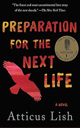 Amazon.com: Preparation for the Next Life: 9781978667419: Lish, Atticus ...
