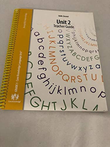 Grade 1 Core Knowledge Language Arts: Unit 2 Teacher Guide, Skills ...