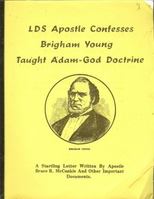 LDS Apostle Confesses Brigham Young Taught Adam-God Doctrine: Jerald ...