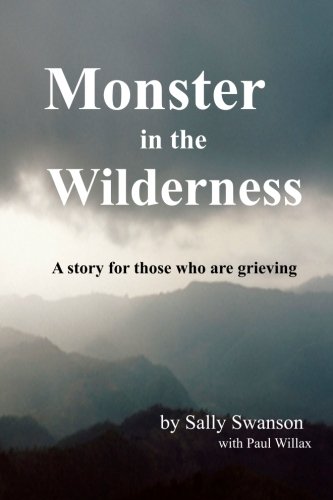Monster in the Wilderness: A story for those who are grieving : Amazon ...