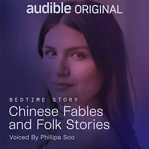 Chinese Fables and Folk Stories: Guided by Phillipa Soo (Audio Download ...