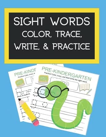 Sight Words Color, Trace, Write & Practice: High frequency sight word ...