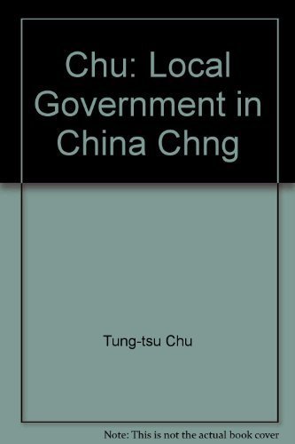 Local Government in China Under the Ch'Ing: Tung-tsu Chu: 9780674536753 ...