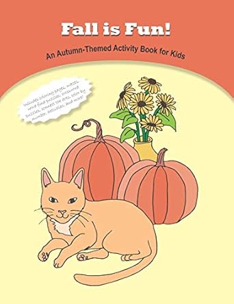 Fall is Fun! An Autumn-Themed Activity Book for Kids: Coloring pages ...