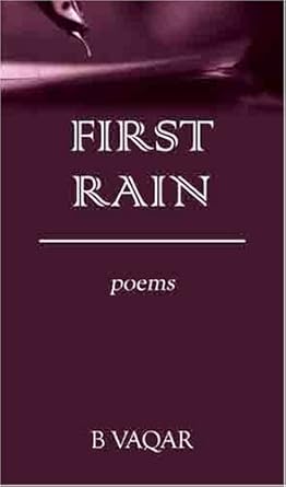 First Rain: B VAQAR: 9788188811403: Amazon.com: Books