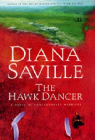 The Hawk Dancer: Saville, Diana: 9780340675083: Amazon.com: Books