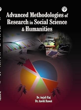 Advanced Methodologies of Research in Social Science & Humanities : Dr ...