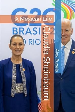 Amazon.com: Claudia Sheinbaum: A Mexican Life (Lives of World Leaders ...