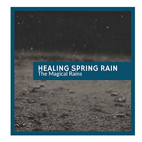 Amazon.com: Healing Spring Rain - The Magical Rains : Rain Sound Studio ...
