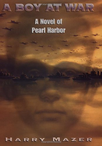 Amazon | A Boy at War: A Novel of Pearl Harbor | Mazer, Harry ...