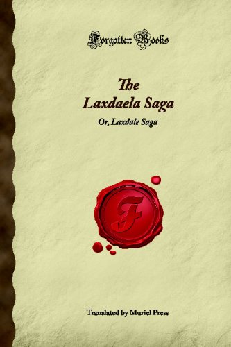 The Laxdaela Saga: Or, Laxdale Saga (Forgotten Books): Unknown ...