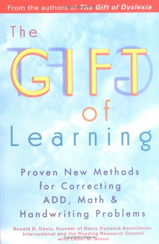 The Gift of Learning: Davis, Ronald D., Braun, Eldon M.: Amazon.com: Books