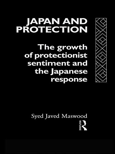 Amazon.com: Japan and Protection: The Growth of Protectionist Sentiment ...