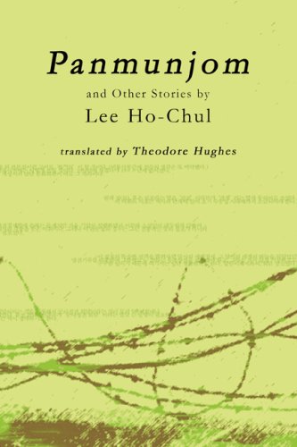 Panmunjom And Other Stories (Signature Books): Lee Ho-Chul, Theodore Q ...