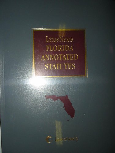 Florida Annotated Statutes LexisNexis 2006: Editorial Staff: Amazon.com ...