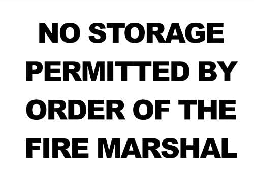 Amazon.com: No Storage Permitted By Order Of The Fire Marshal Decal ...