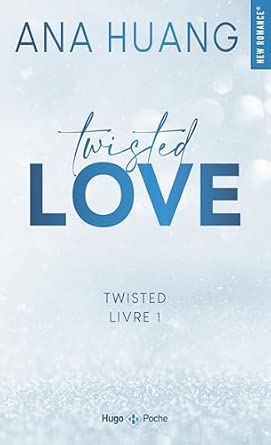 Twisted Love - Tome 01 - Version française: Série Twisted Tome 1: Huang ...
