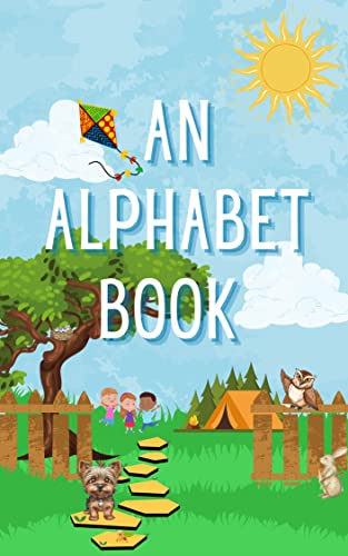 An Alphabet Book - Kindle edition by Anna, Melissa. Children Kindle ...