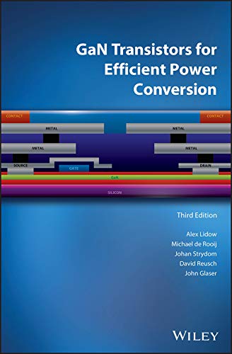 GaN Transistors for Efficient Power Conversion eBook : Lidow, Alex, de ...
