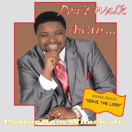 Amazon.co.jp: Don't Walk Away - Serve the Lord (Bonus Track) : Pastor ...