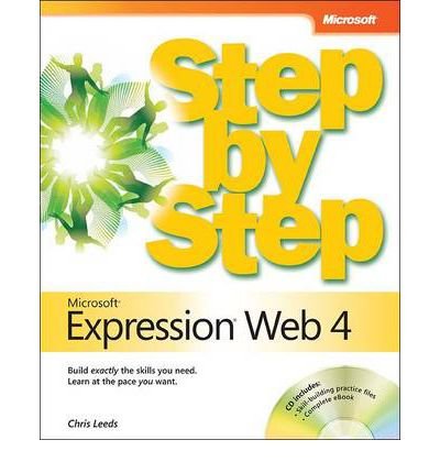 Amazon.co.jp: Microsoft Expression Web 4 Step by Step - IPS Leeds, Chris ( Author ) Jan-05-2011 ...