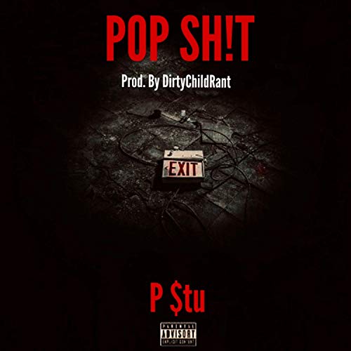 Amazon.co.jp: Pop Shit [Explicit] : P $tu: Digital Music