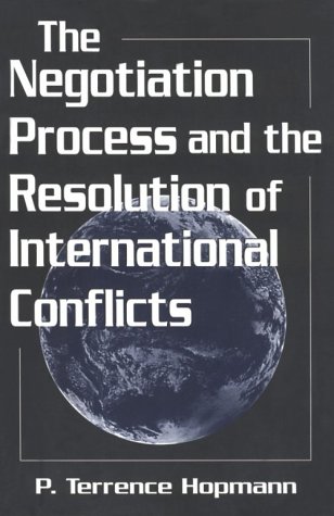 The Negotiation Process and the Resolution of International Conflicts ...
