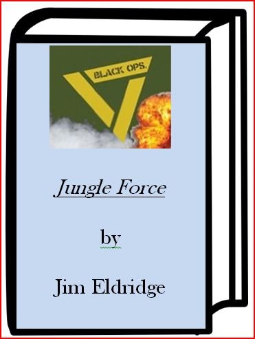 Jungle Force: Jim Eldridge: 9780545398299: Amazon.com: Books