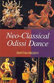 Neo Classical Odissi Dance: Smitha Reddy: 9789350532539: Books - Amazon.ca