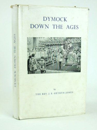 Dymock Down the Ages : Jones, J.E.Gethyn-: Amazon.in: Books