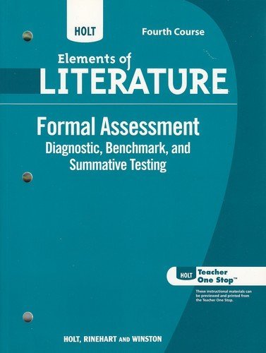 Holt Elements of Literature, Formal Assessment: Diagnostic, Benchmark ...