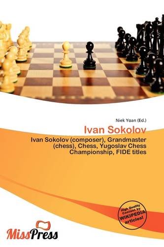 Amazon.co.jp: Ivan Sokolov : 本