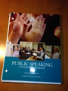 Public Speaking Student Workbook: Karen Kangas Dwyer: 9781269410342 ...