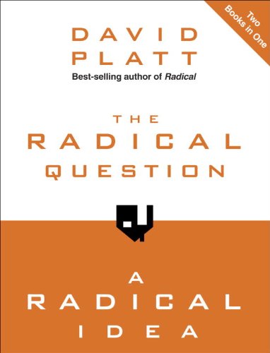 The Radical Question and A Radical Idea - Kindle edition by Platt ...