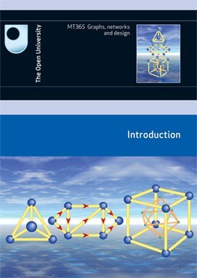 Graphs, Networks and Design: Block 1: Introduction (Mathematics and ...