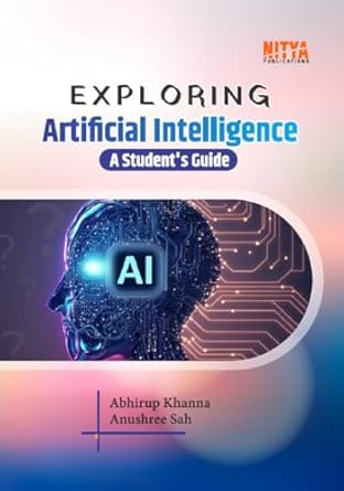 Buy Exploring Artificial Intelligence : A Student's Guide Book Online at Low Prices in India ...