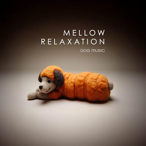 Mellow Relaxation : Dog Music: Amazon.fr: Téléchargement de Musique
