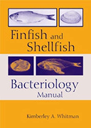Finfish and Shellfish Bacteriology Manual: Techniques and Procedures 1 ...
