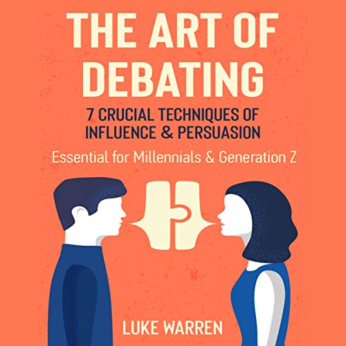 Amazon.com: Win Every Argument: The Art of Debating, Persuading, and ...